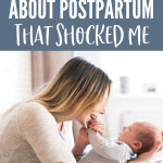 8 Unexpected things about postpartum that shocked me - Pregnant Mama ...