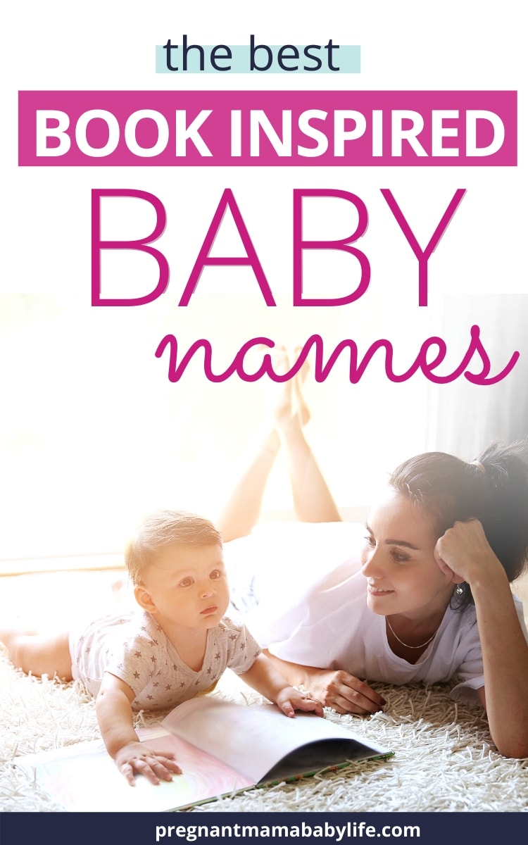 Gorgeous Literature Baby Names - Pregnant Mama ­Baby Life