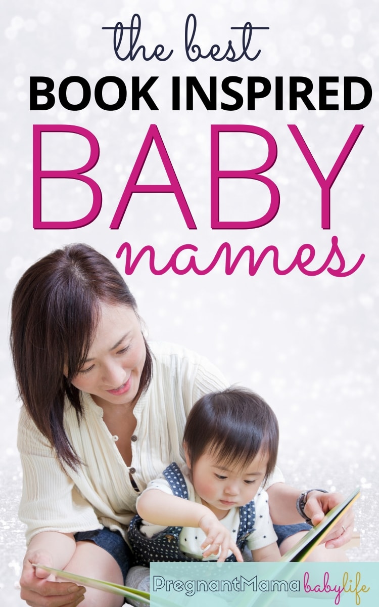 Gorgeous Literature Baby Names - Pregnant Mama ­Baby Life